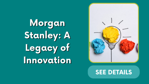 Morgan Stanley: A Legacy of Innovation - Empresarial