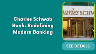 Charles Schwab Bank: Redefining Modern Banking - Empresarial
